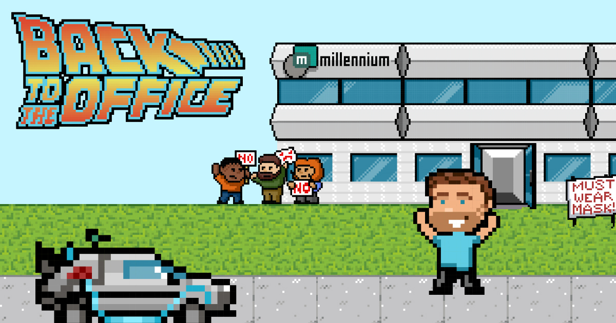 Millennium | 2021 Holiday Game - Back to the Office